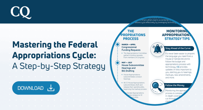 Mastering the Federal Appropriations Cycle: A Step-by-Step Strategy | CQ